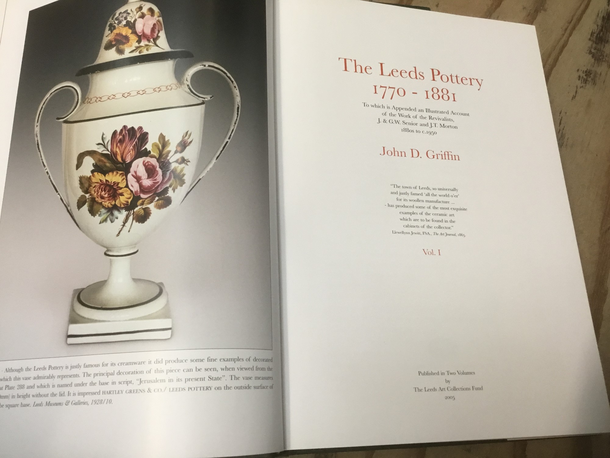 Lot 333 - John D Griffin - The Leeds Pottery 1770-1881,